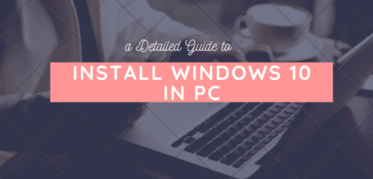 Detailed Guide to Install Windows 10 Latest Version in PC - ABHIJIT DEBNATH
